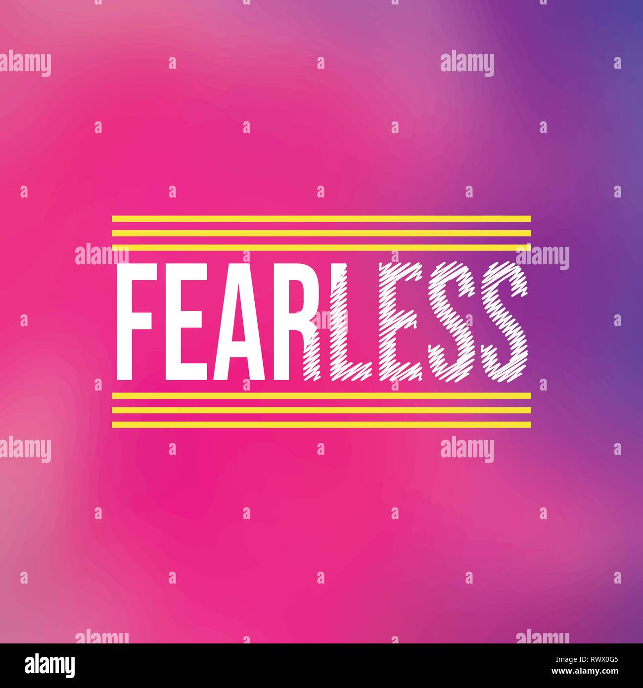 fearless. Life quote with modern background vector illustration Stock ...