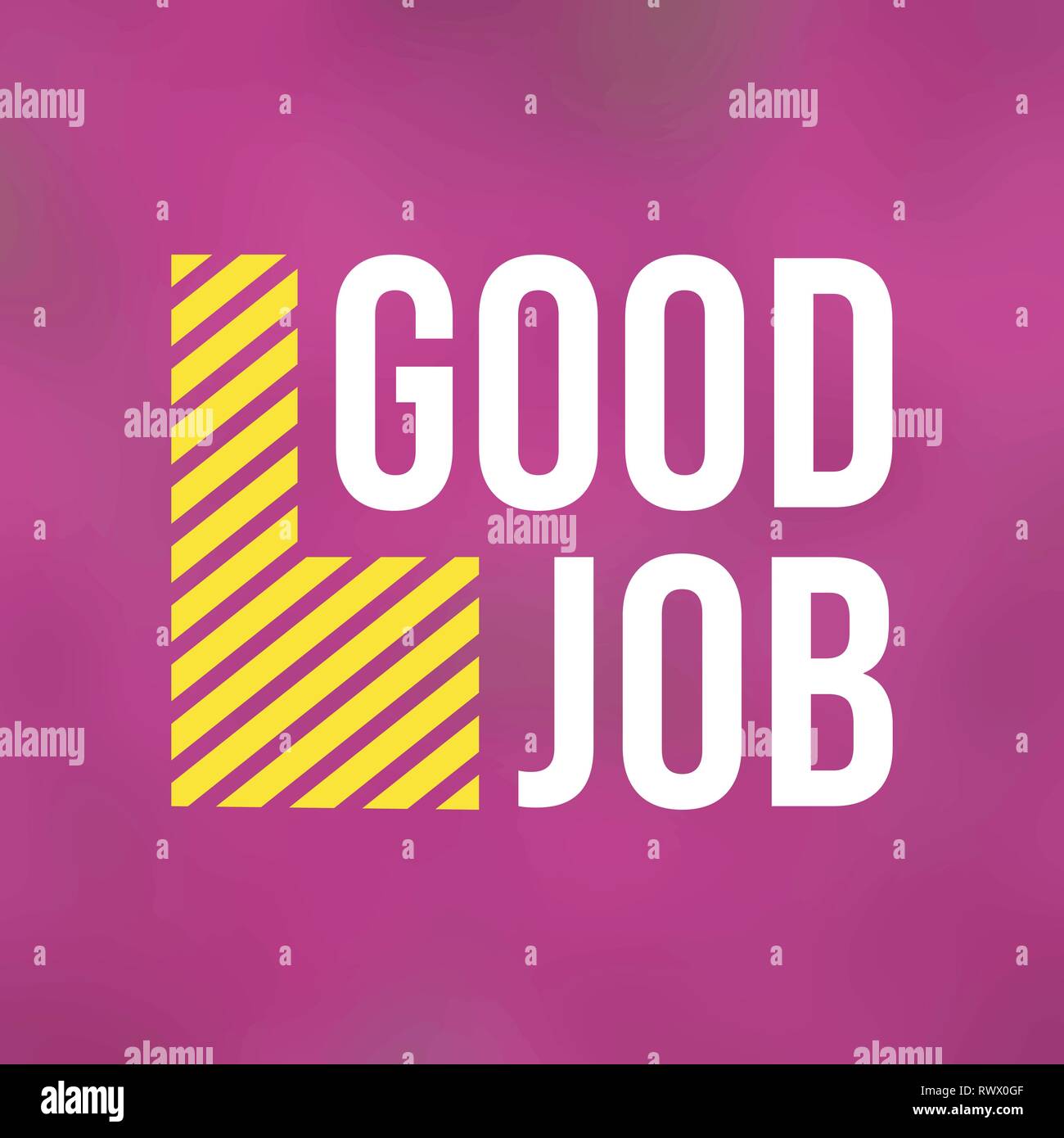 good job. Life quote with modern background vector illustration Stock ...