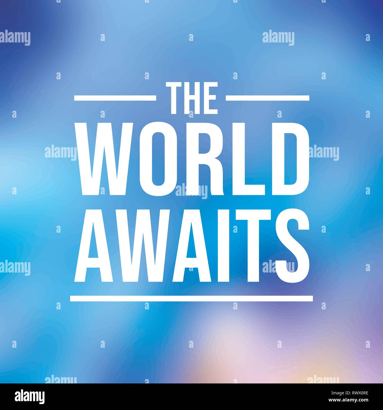 the world awaits. successful quote with modern background vector ...