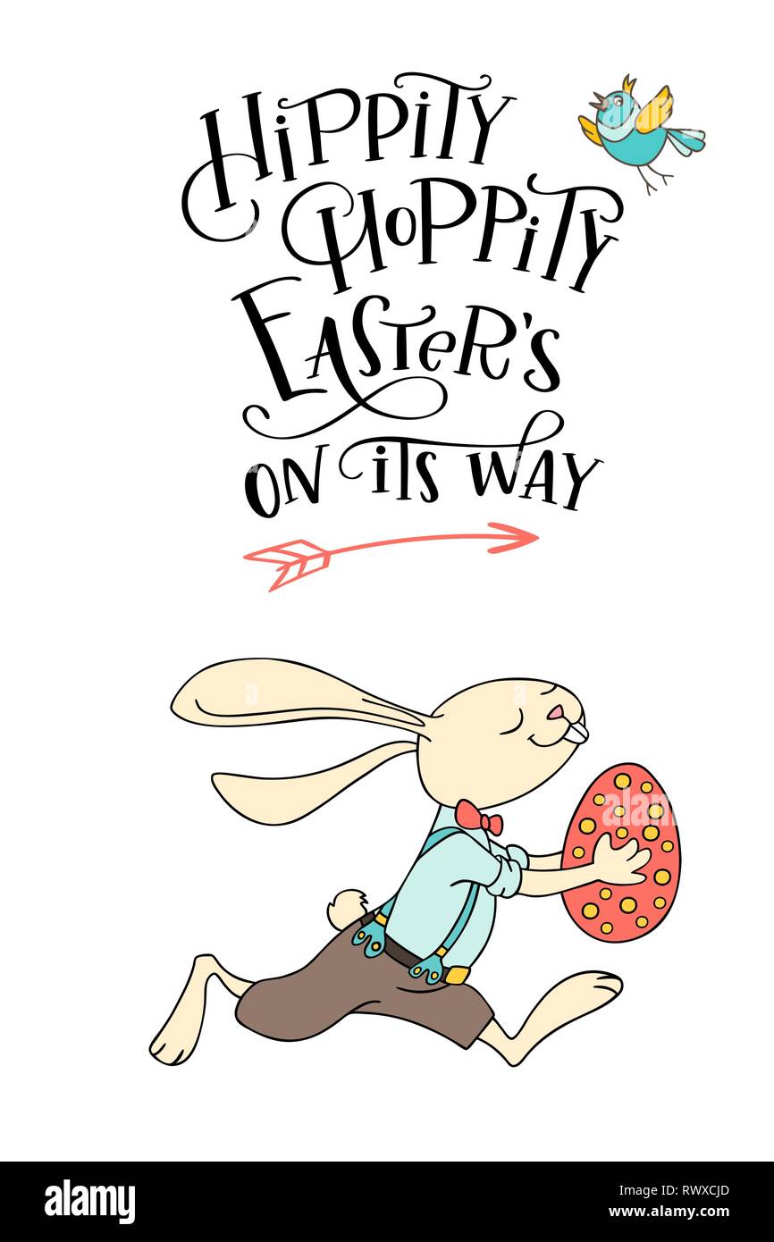 Handwritten text Hippity Hoppity Easter is on its way and hand drawn ...