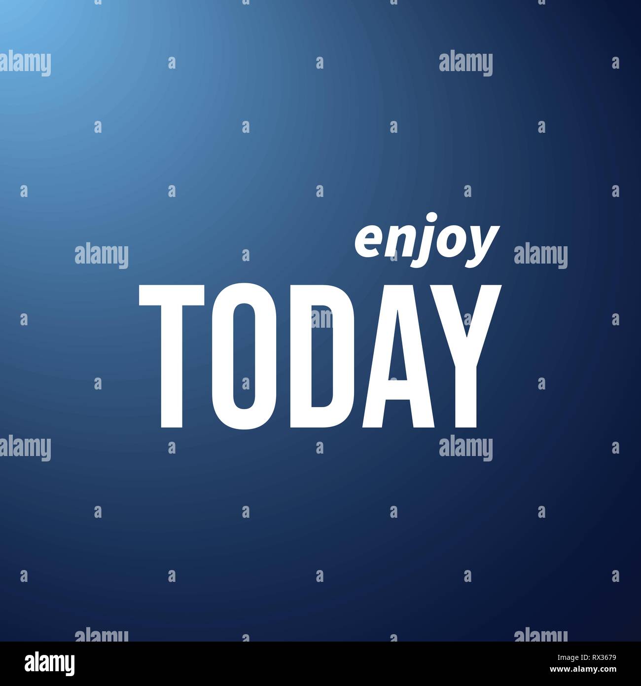 enjoy today. Life quote with modern background vector illustration ...
