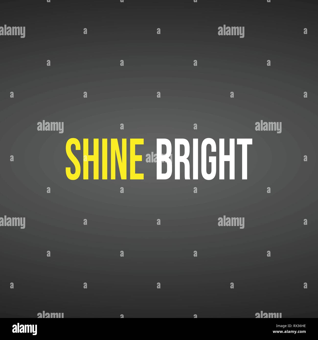 shine bright. Life quote with modern background vector illustration Stock Vector Image & Art - Alamy