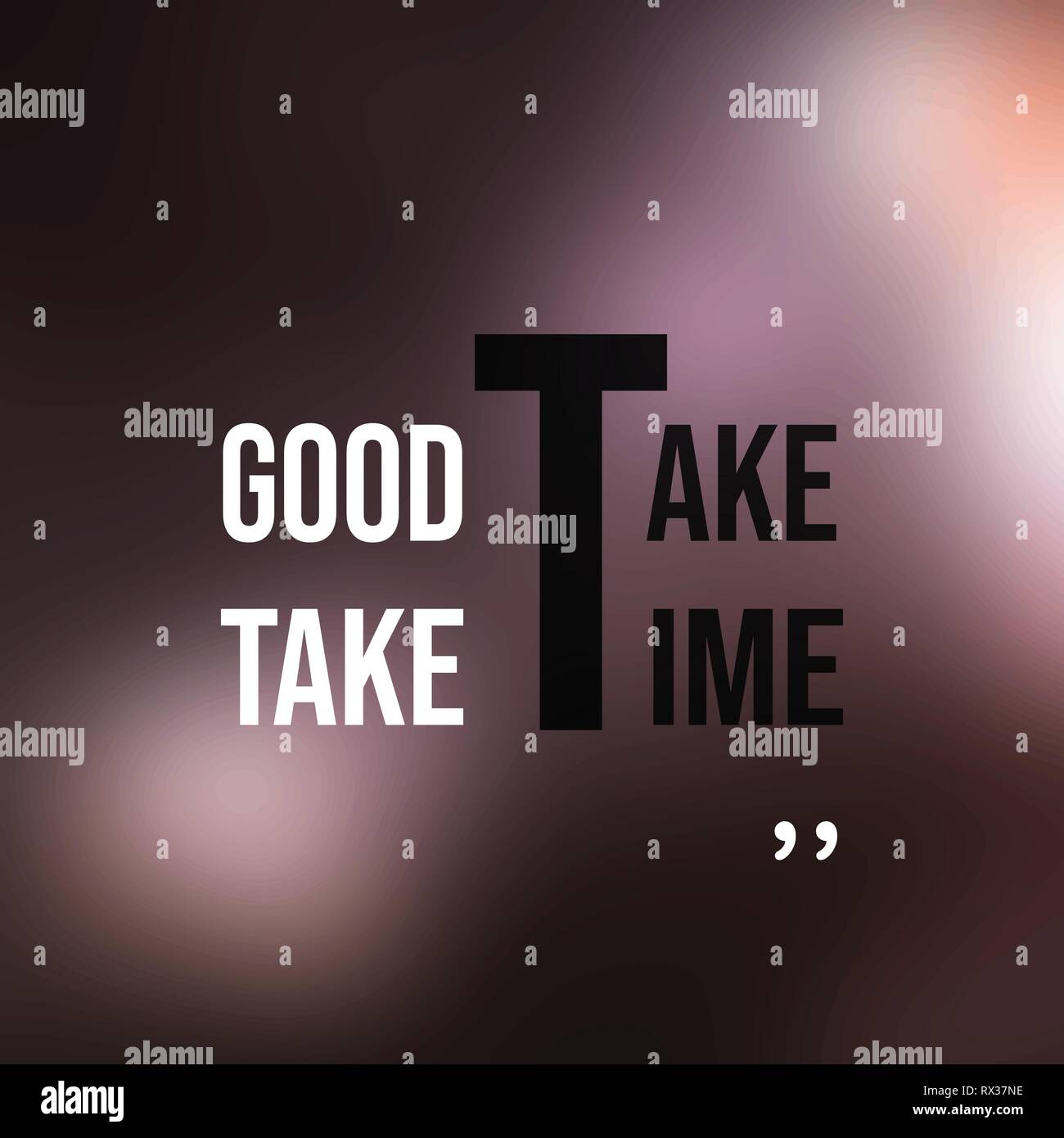 good things take time. Life quote with modern background vector ...