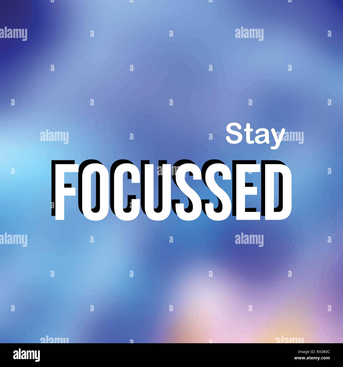 stay focussed. successful quote with modern background vector ...