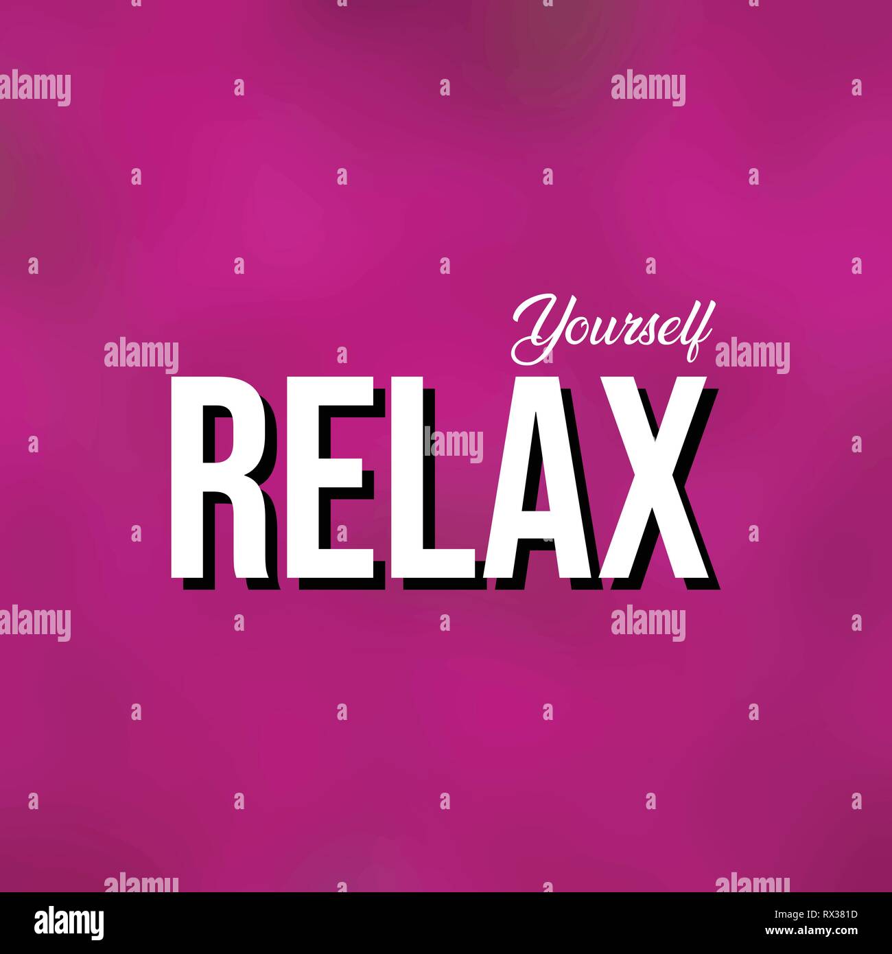 relax yourself. Life quote with modern background vector illustration Stock Vector Image & Art ...