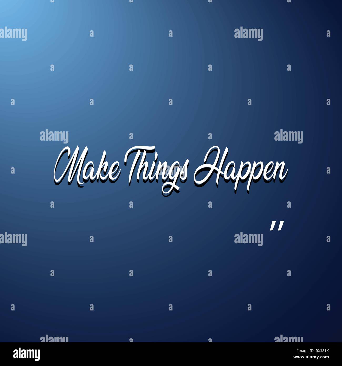make things happen. successful quote with modern background vector ...
