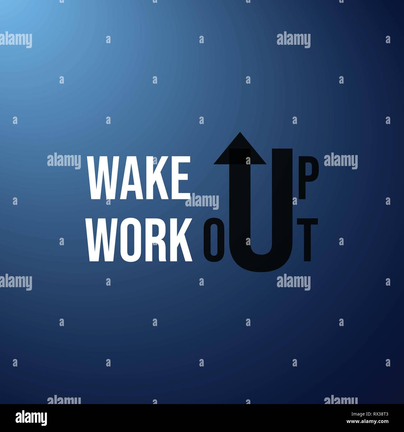 wake up workout. Life quote with modern background vector illustration ...