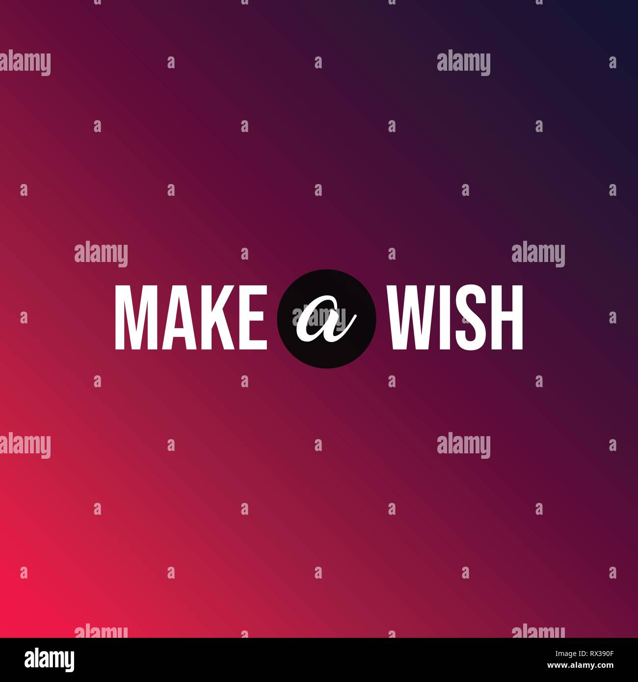 make a wish. Life quote with modern background vector illustration ...