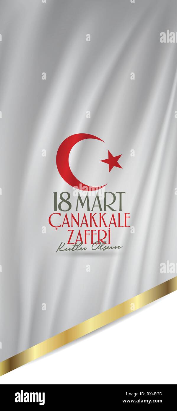 Turkish national holiday of March 18, 1915 the day the Ottomans ...