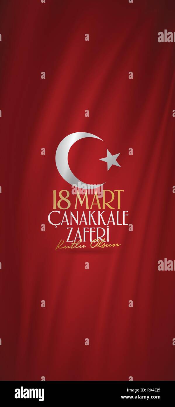 Turkish national holiday of March 18, 1915 the day the Ottomans ...