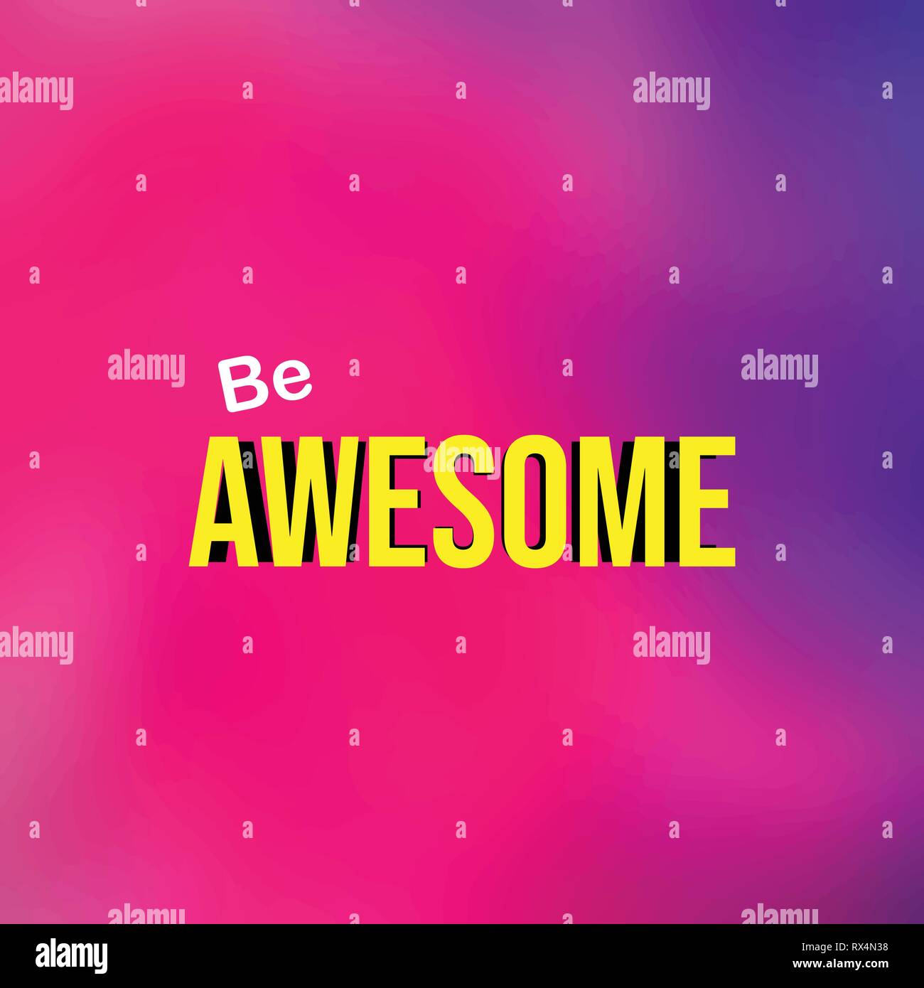be awesome. Life quote with modern background vector illustration Stock ...