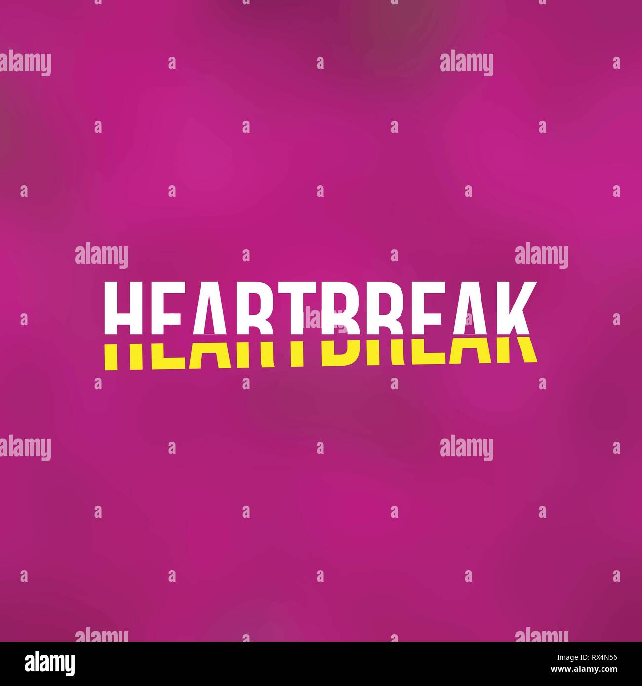 heartbreaks. Love quote with modern background vector illustration ...