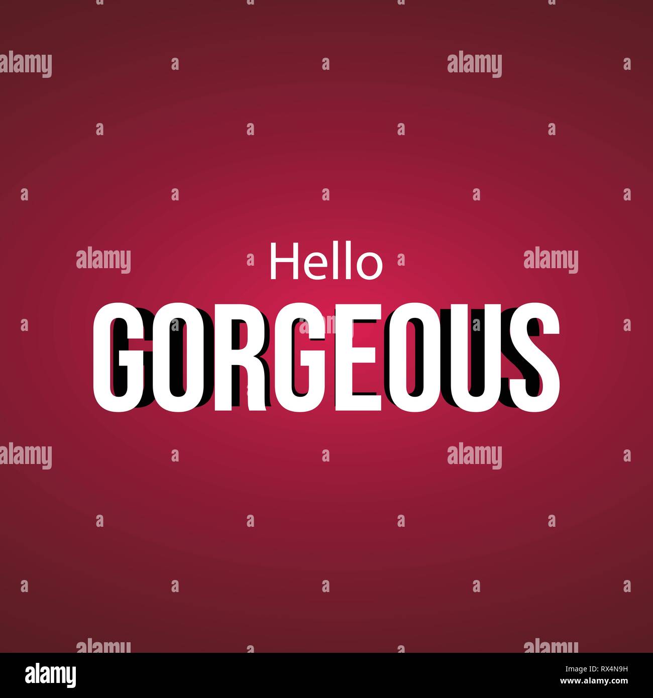hello gorgeous. Love quote with modern background vector illustration ...