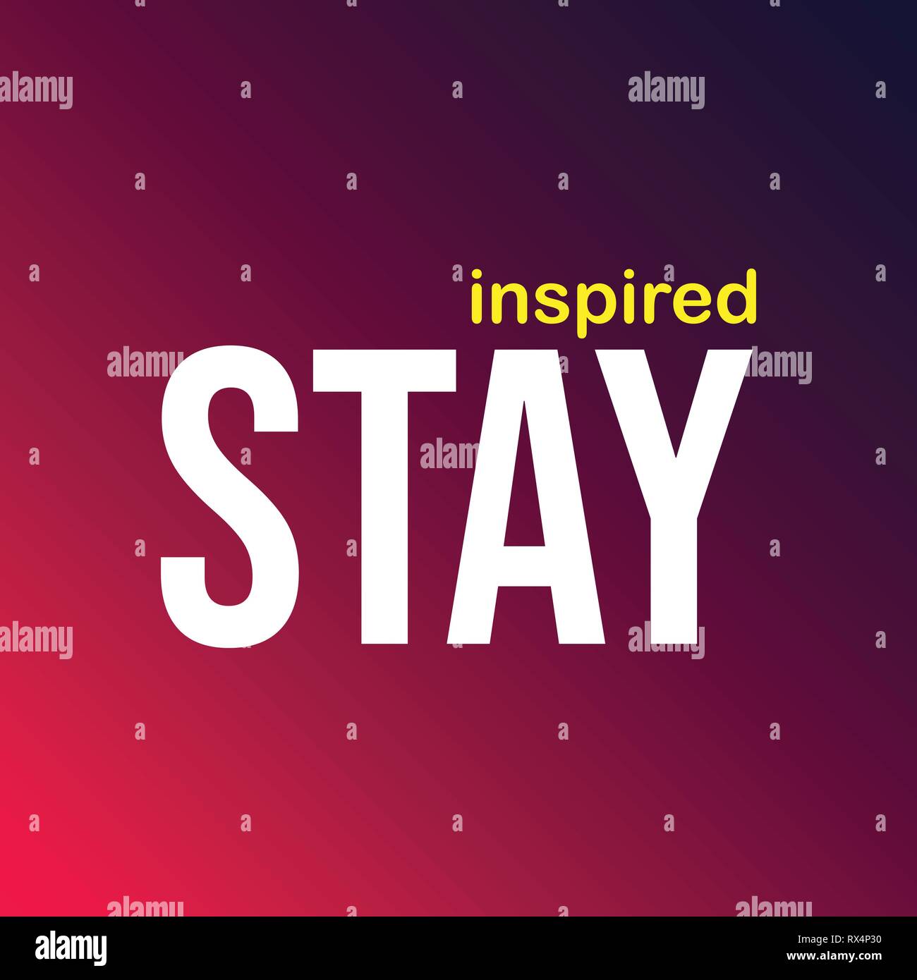 Stay Inspired Stock Vector Images - Alamy