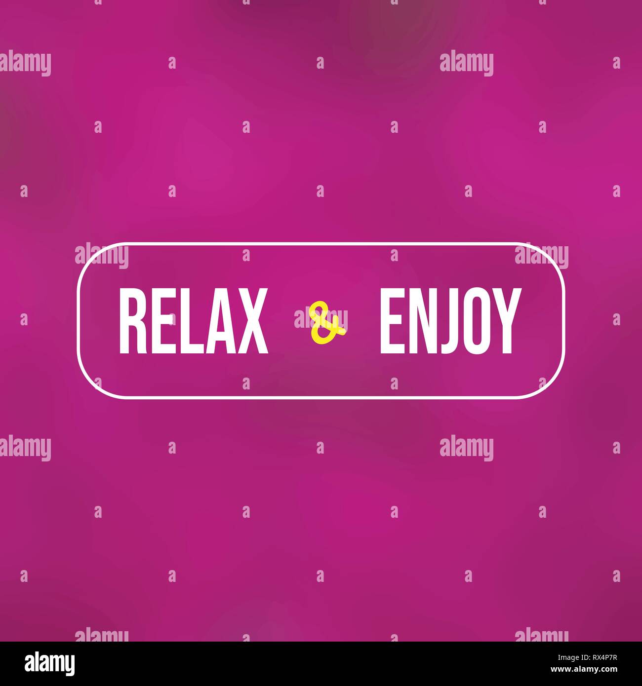 relax and enjoy. Life quote with modern background vector illustration ...