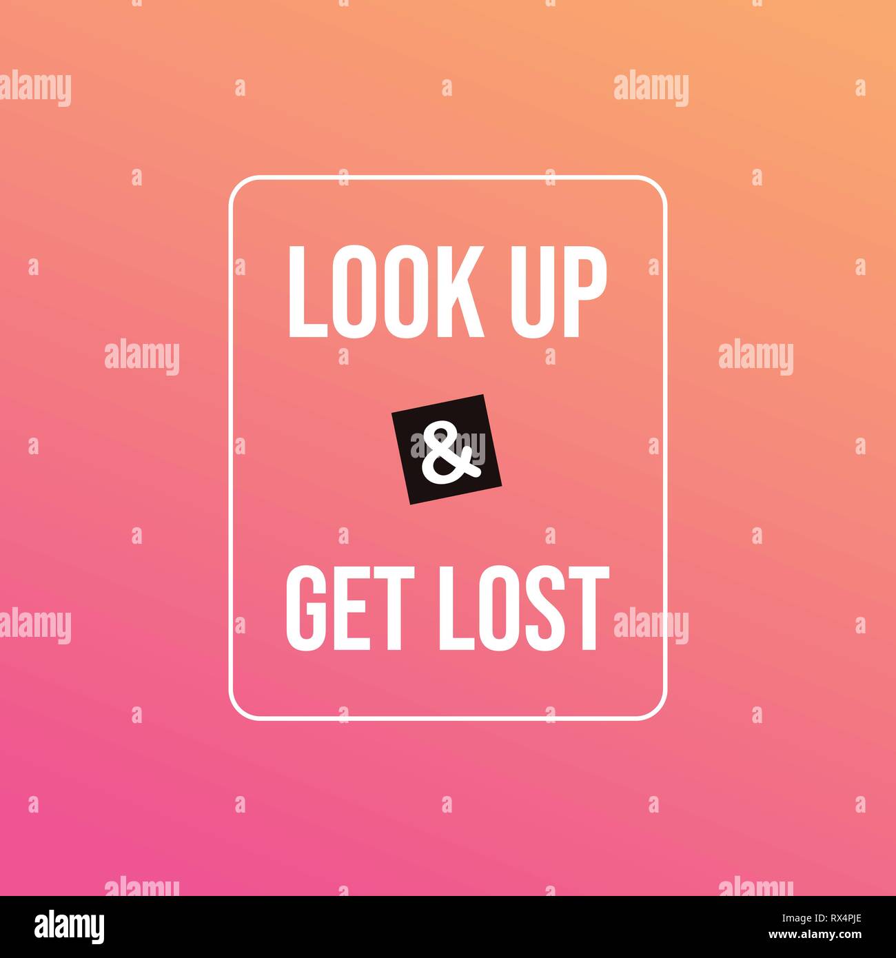 look up and get lost. Life quote with modern background vector ...