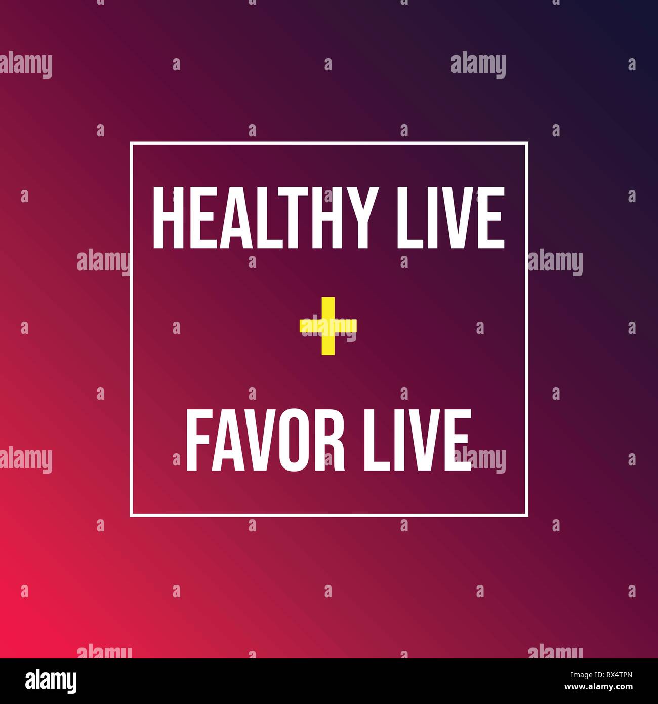 Healthy live, favor life. Motivation quote with modern background ...