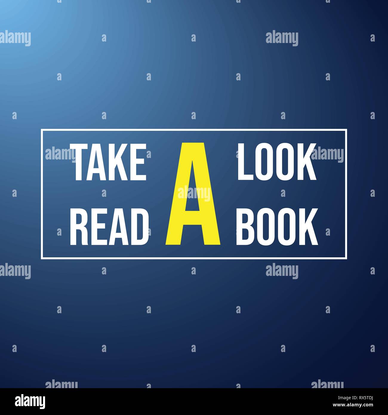 Take a look. Read a book. Education quote with modern background ...