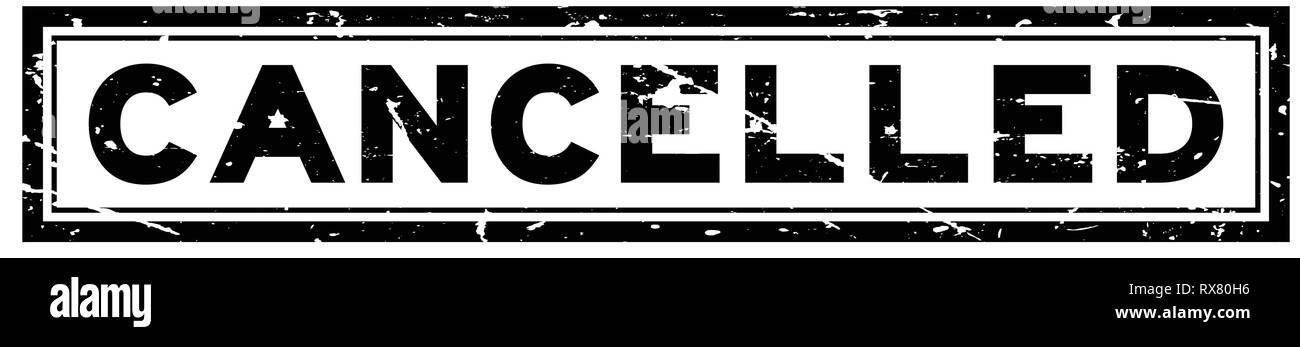 Grunge black cancelled word square rubber seal stamp on white ...