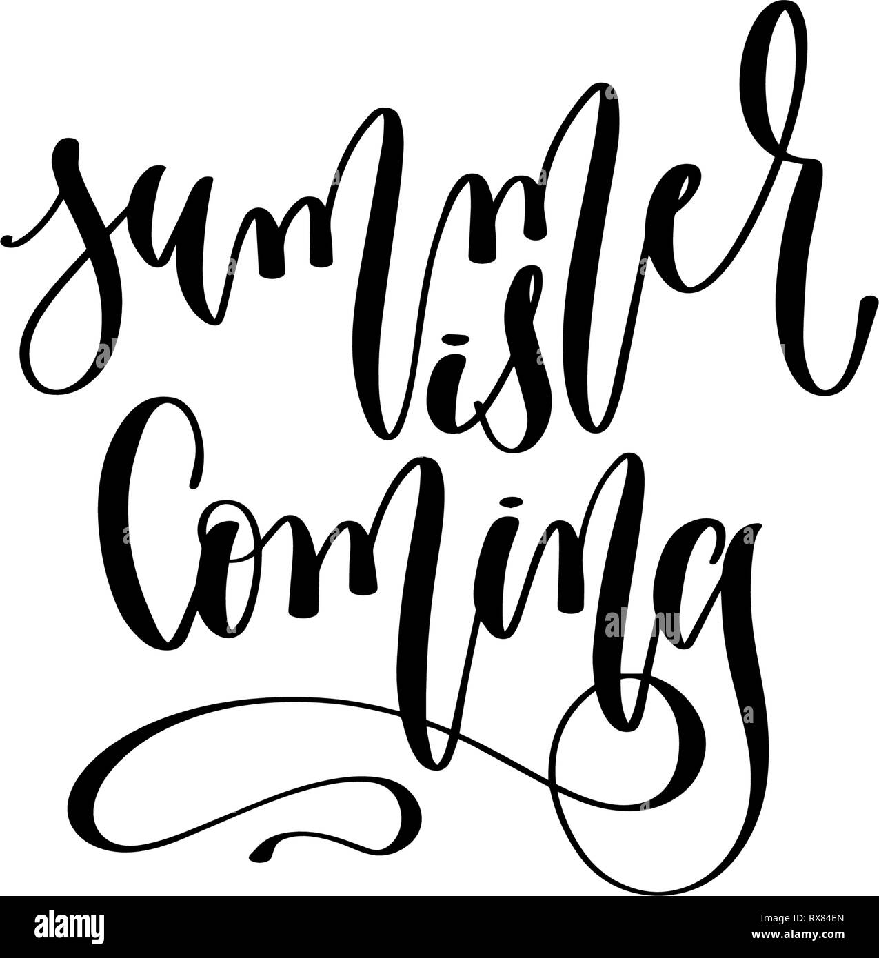 summer is coming - hand lettering inscription text about happy summer ...