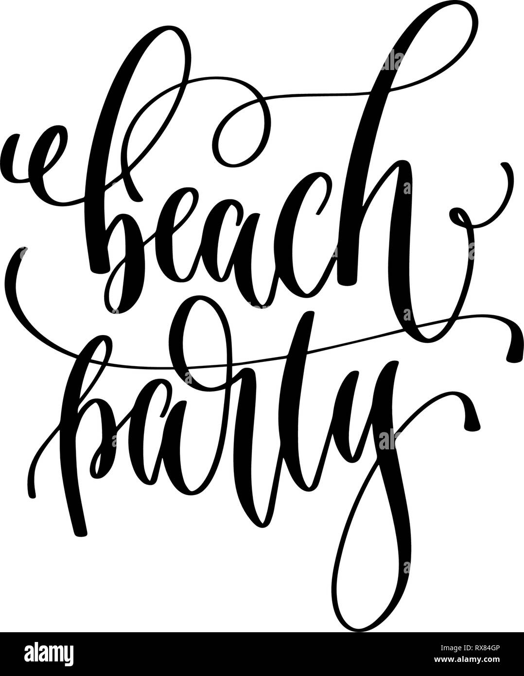 beach party - hand lettering inscription text about happy summer Stock ...