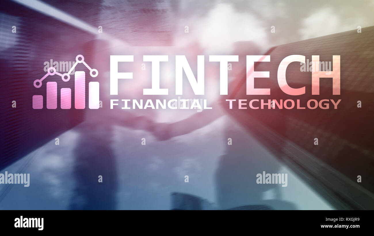FINTECH - Financial technology, global business and information ...