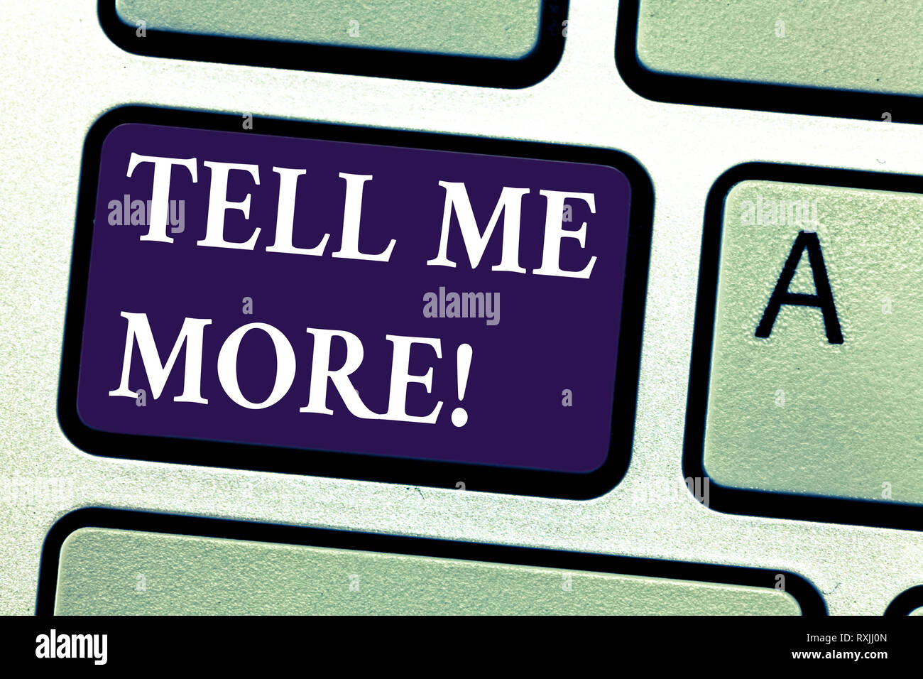 Word writing text Tell Me More. Business concept for A call to start a ...