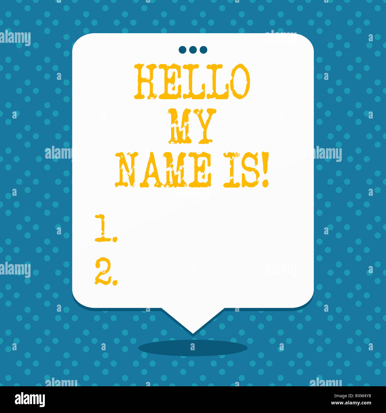 Handwriting text Hello My Name Is. Conceptual photo Introduce yourself ...
