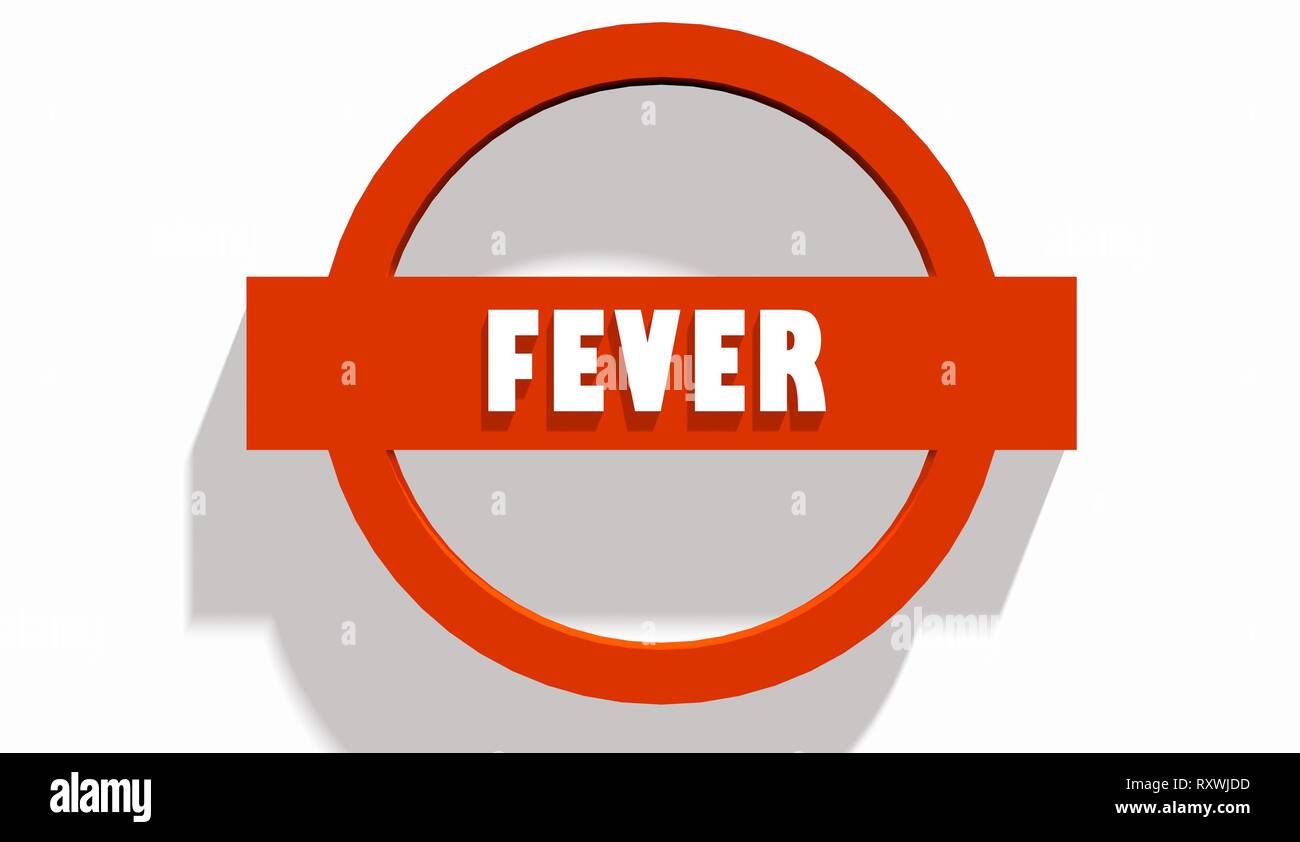 Fever disease text. Stop road sign Stock Photo - Alamy