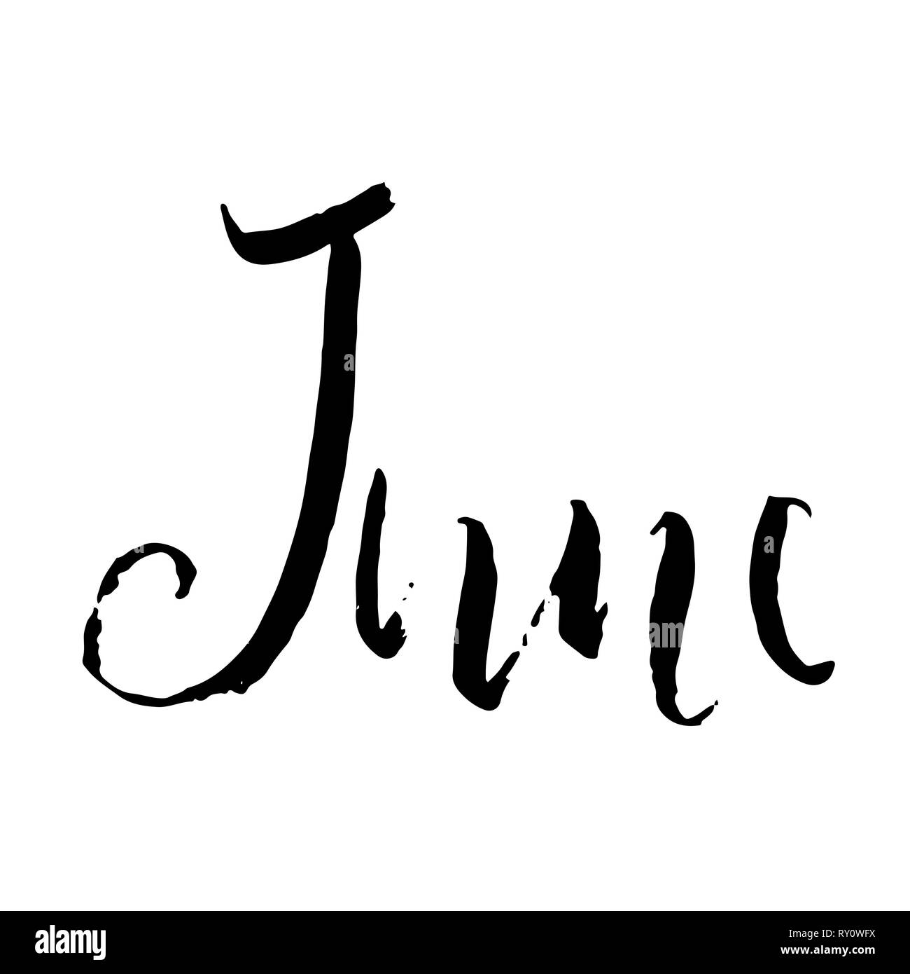June. lettering banner. Hand drawn calligraphy poster. Vector ...