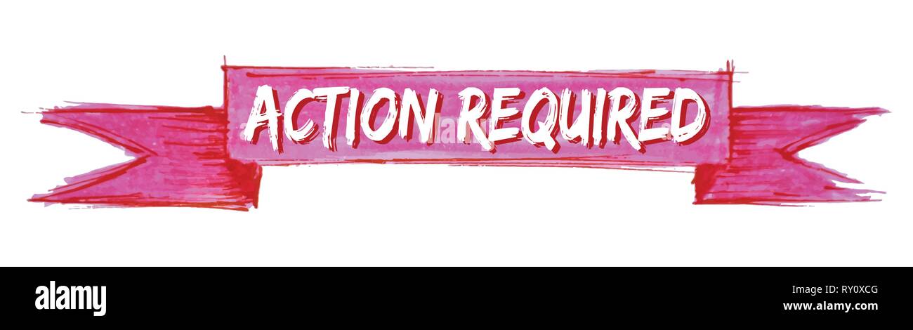 action required hand painted ribbon sign Stock Vector Image & Art - Alamy