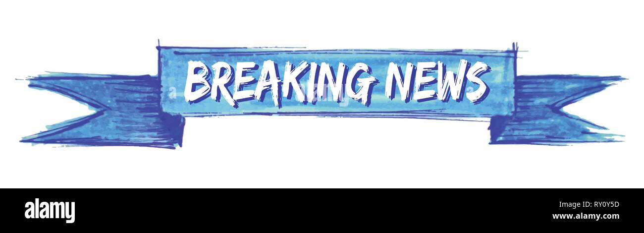 breaking news hand painted ribbon sign Stock Vector Image & Art - Alamy