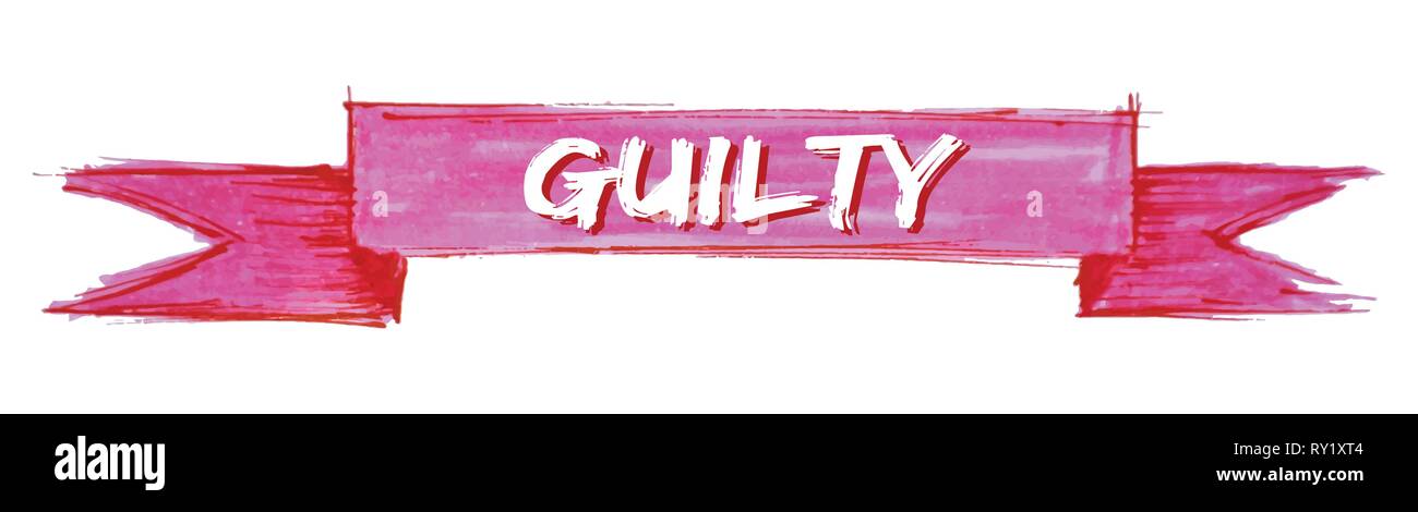 guilty hand painted ribbon sign Stock Vector Image & Art - Alamy