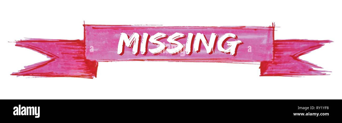 missing hand painted ribbon sign Stock Vector Image & Art - Alamy