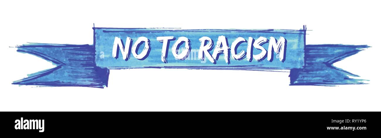 no to racism hand painted ribbon sign Stock Vector Image & Art - Alamy