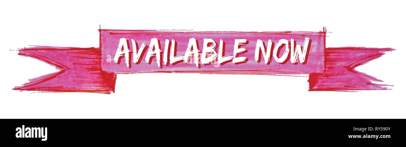 available now hand painted ribbon sign Stock Vector Image & Art - Alamy