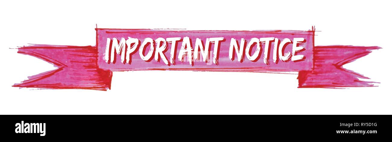 important notice hand painted ribbon sign Stock Vector Image & Art - Alamy