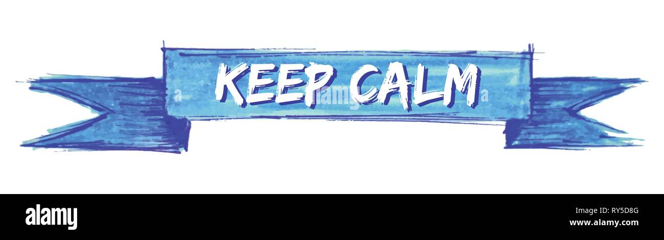 keep calm hand painted ribbon sign Stock Vector Image & Art - Alamy