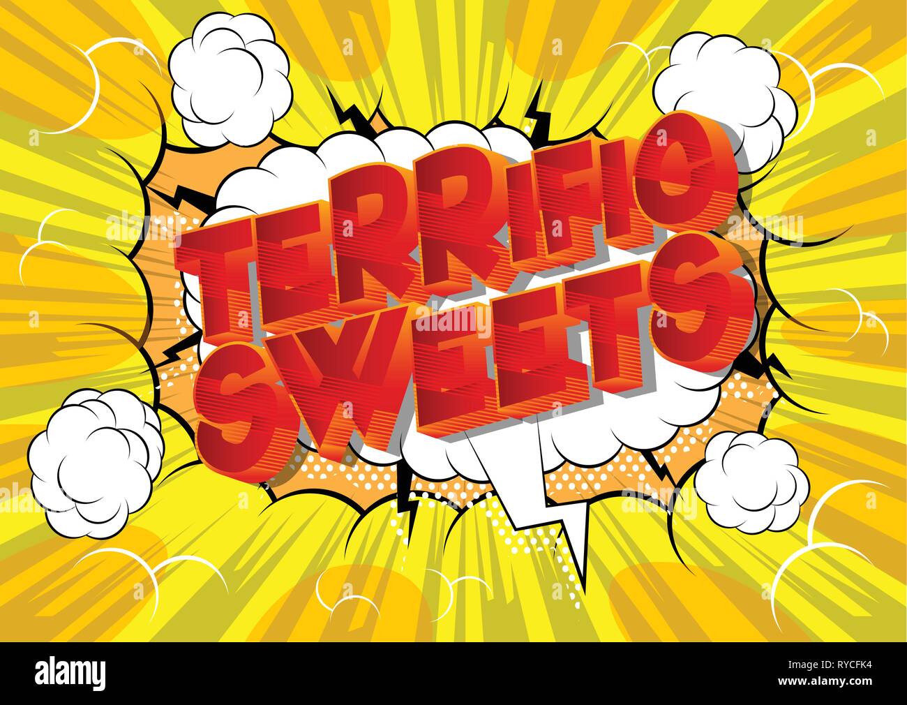 Terrific Sweets - Vector illustrated comic book style phrase on ...