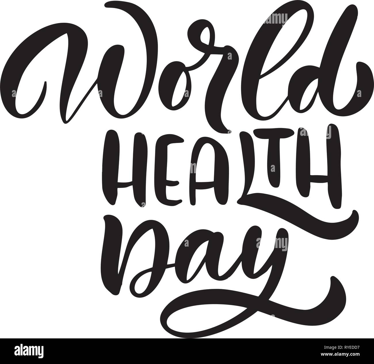 Calligraphy lettering vector text World Health Day. Scandinavian style ...