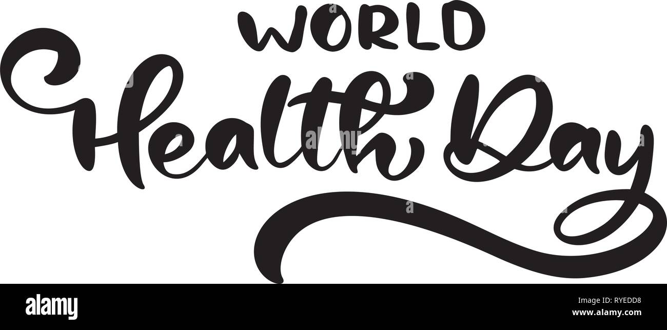 Calligraphy lettering vector text World Health Day. Scandinavian style ...