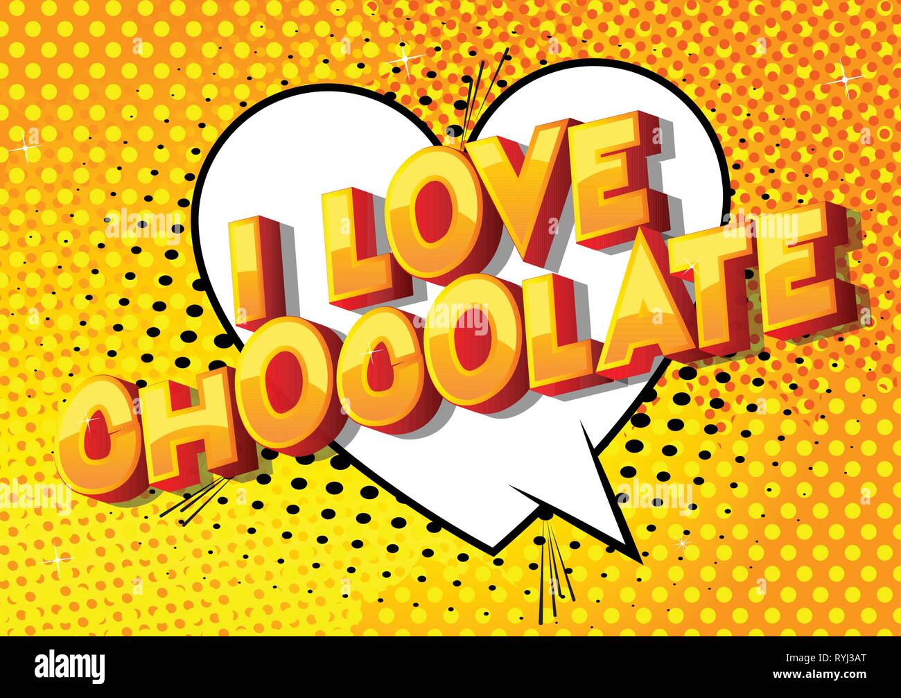 I Love Chocolate - Vector illustrated comic book style phrase on ...