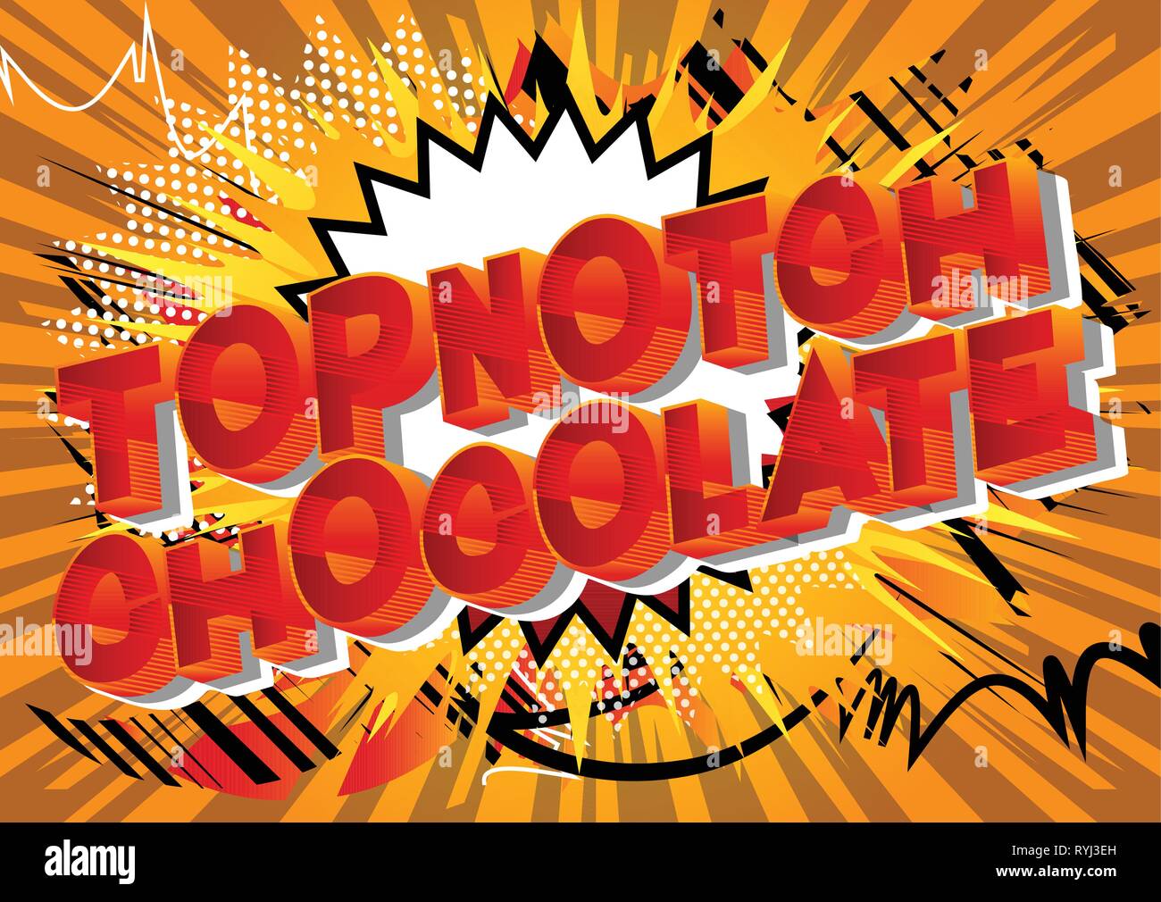 Topnotch Chocolate - Vector illustrated comic book style phrase on ...