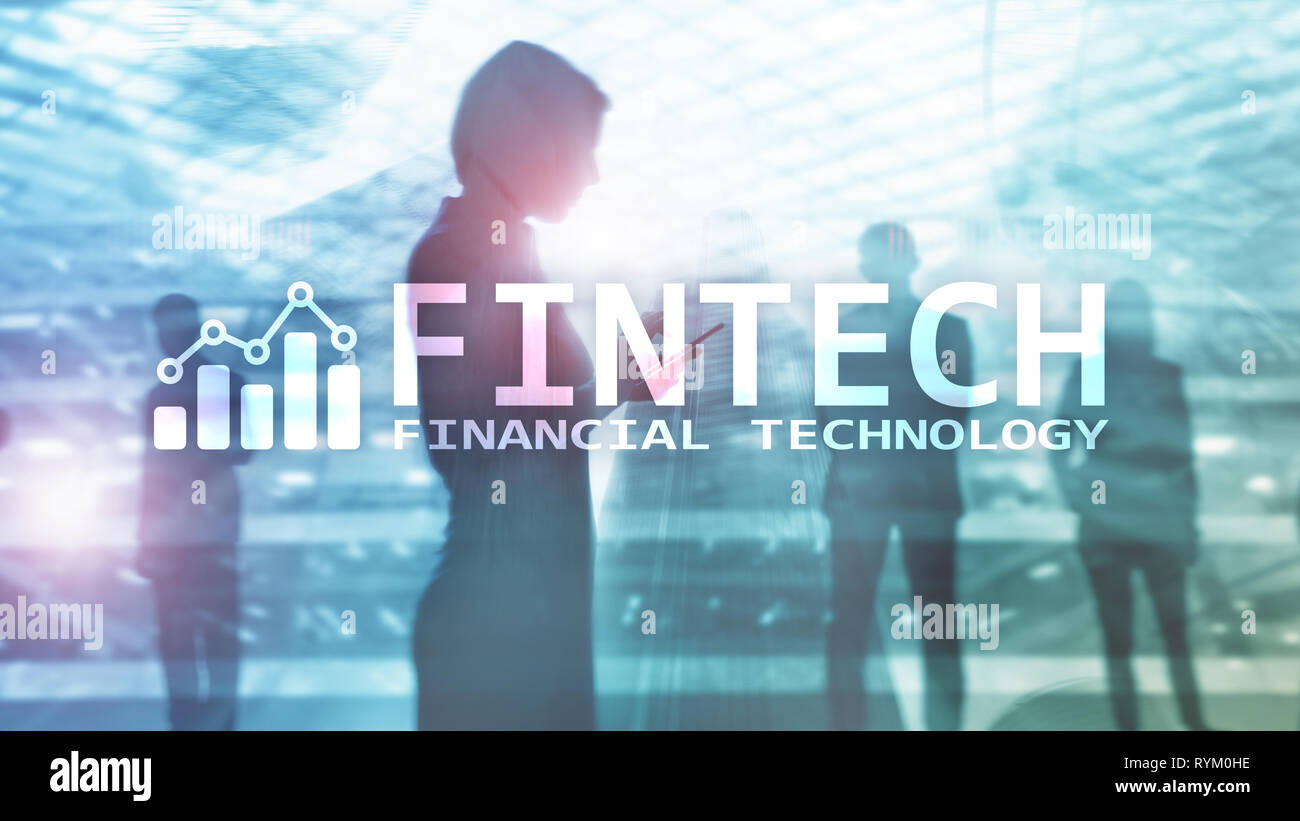FINTECH - Financial technology, global business and information ...