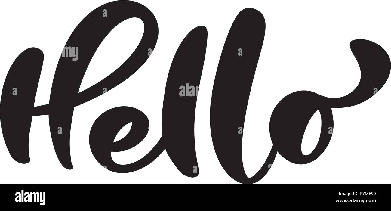 Calligraphy lettering text Hello. Hand drawn Brush Pen phrase isolated ...