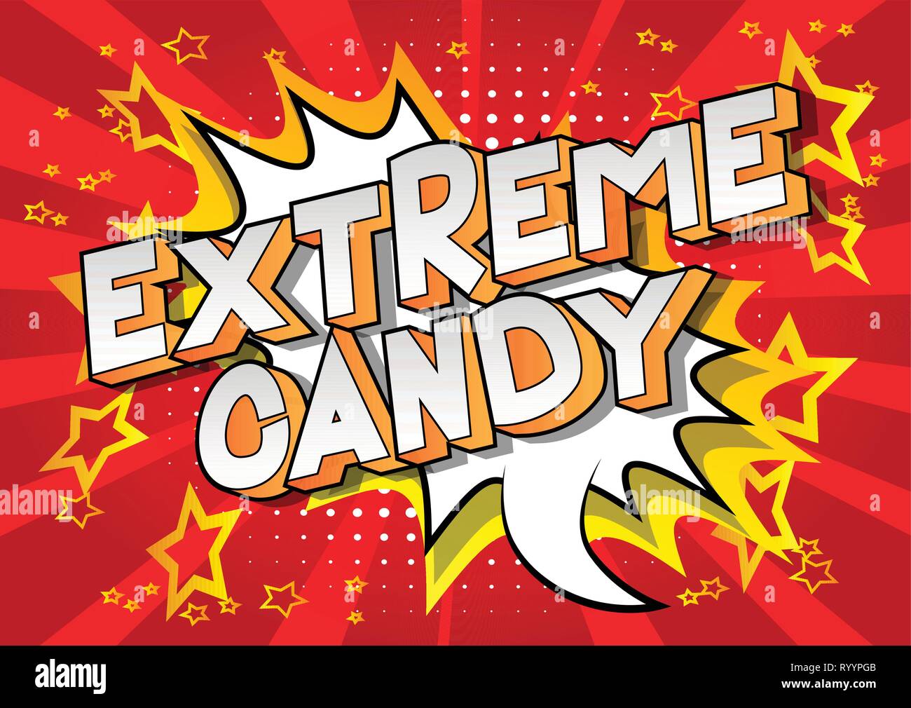 Extreme Candy - Vector illustrated comic book style phrase on abstract ...