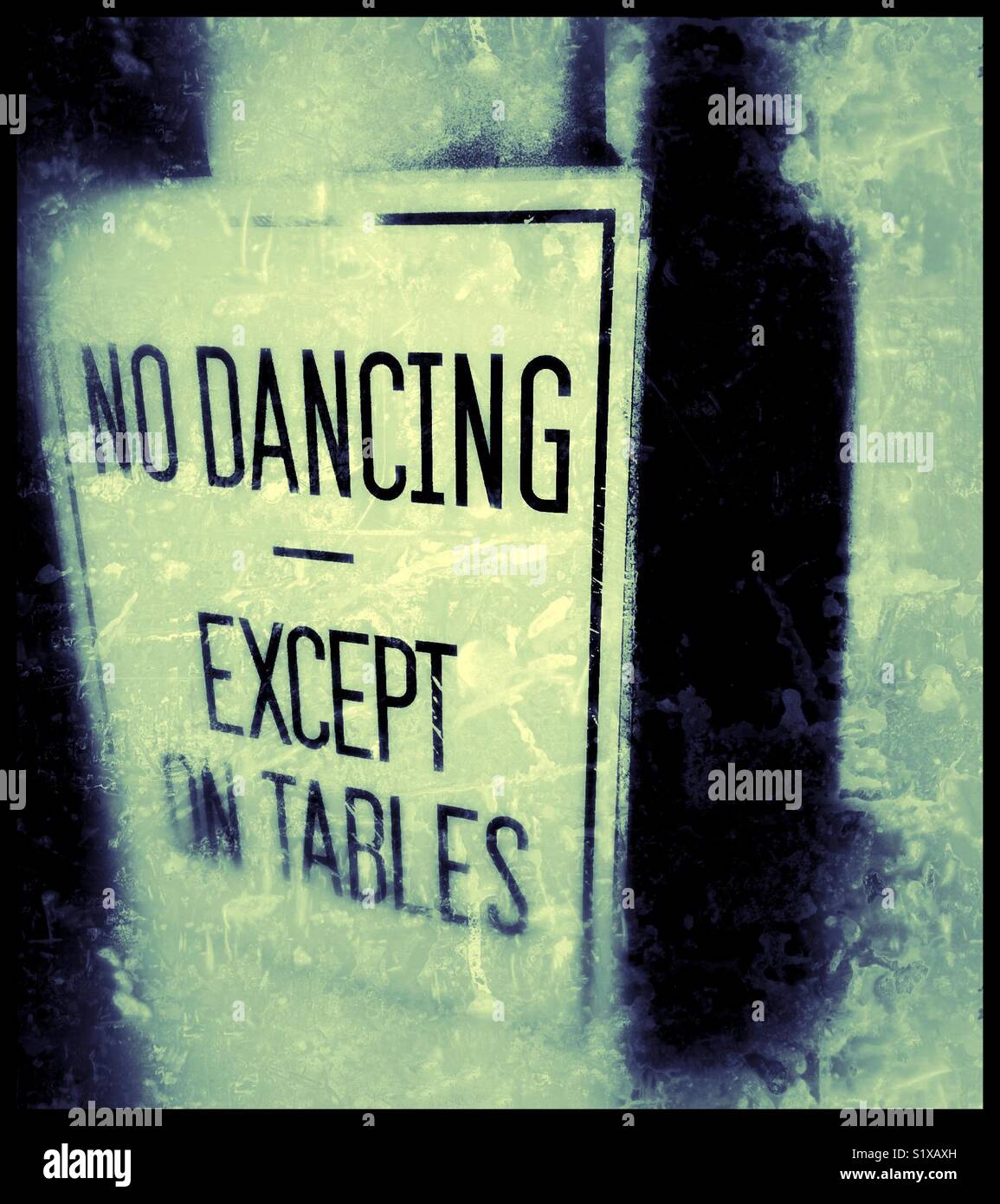 No dancing except on tables sign Stock Photo - Alamy