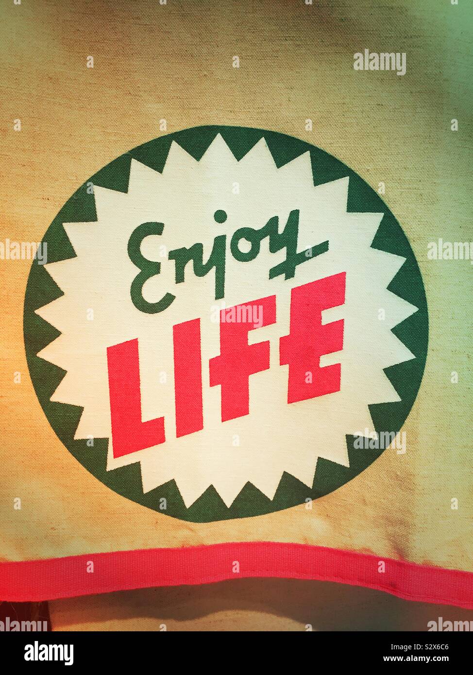 Enjoy life sign is a positive saying, USA Stock Photo - Alamy