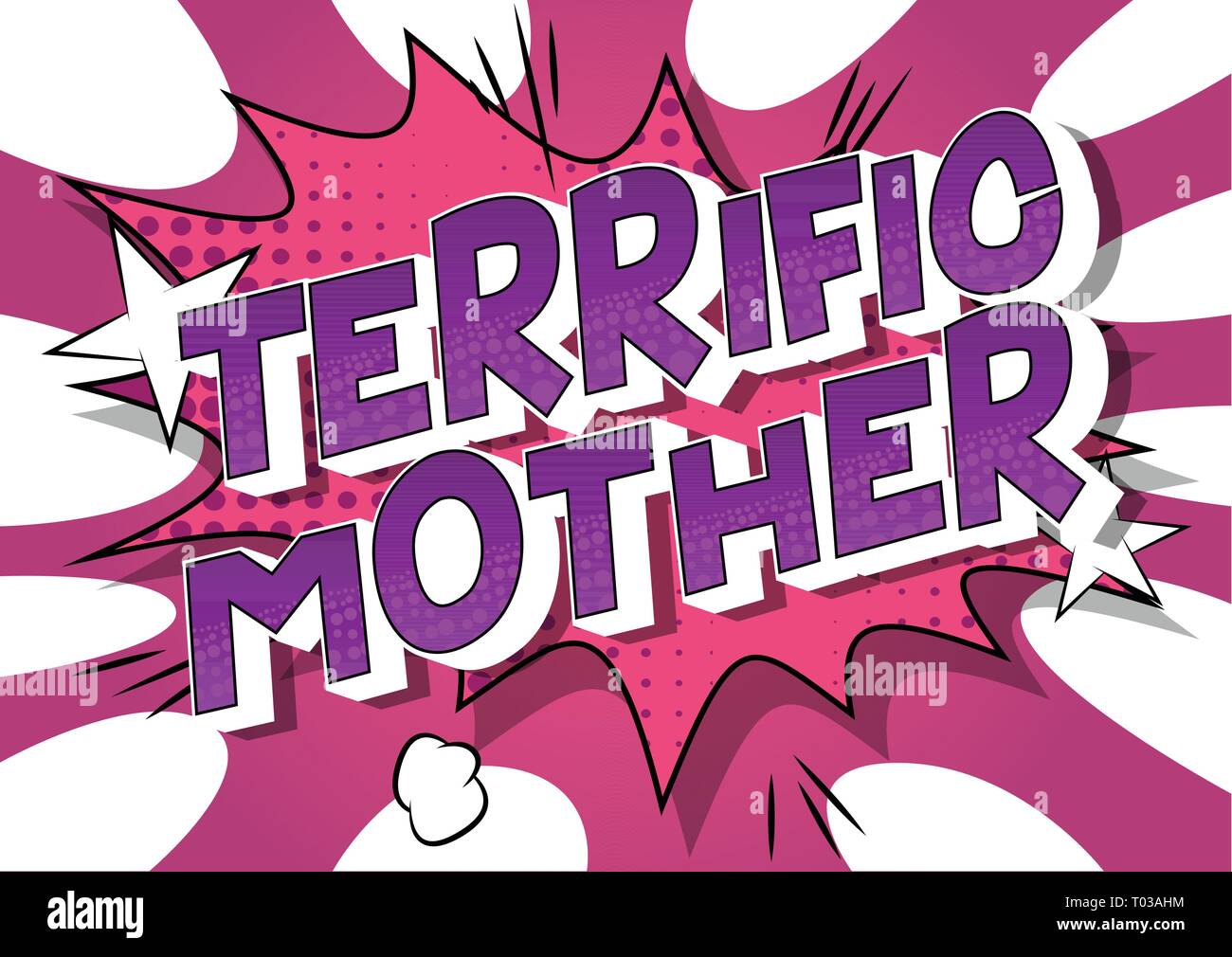 Terrific Mother - Vector illustrated comic book style phrase on ...