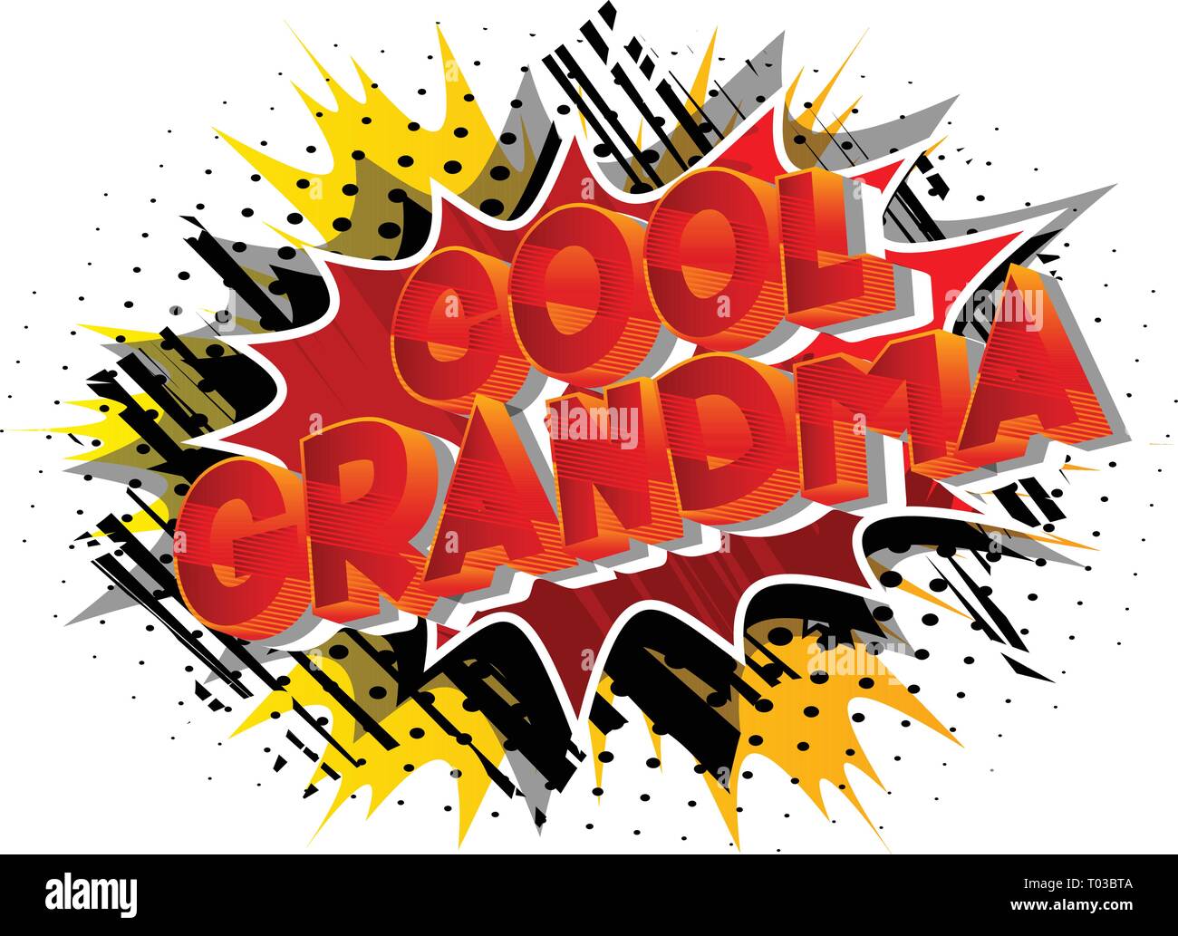 Cool Grandma - Vector illustrated comic book style phrase on abstract ...